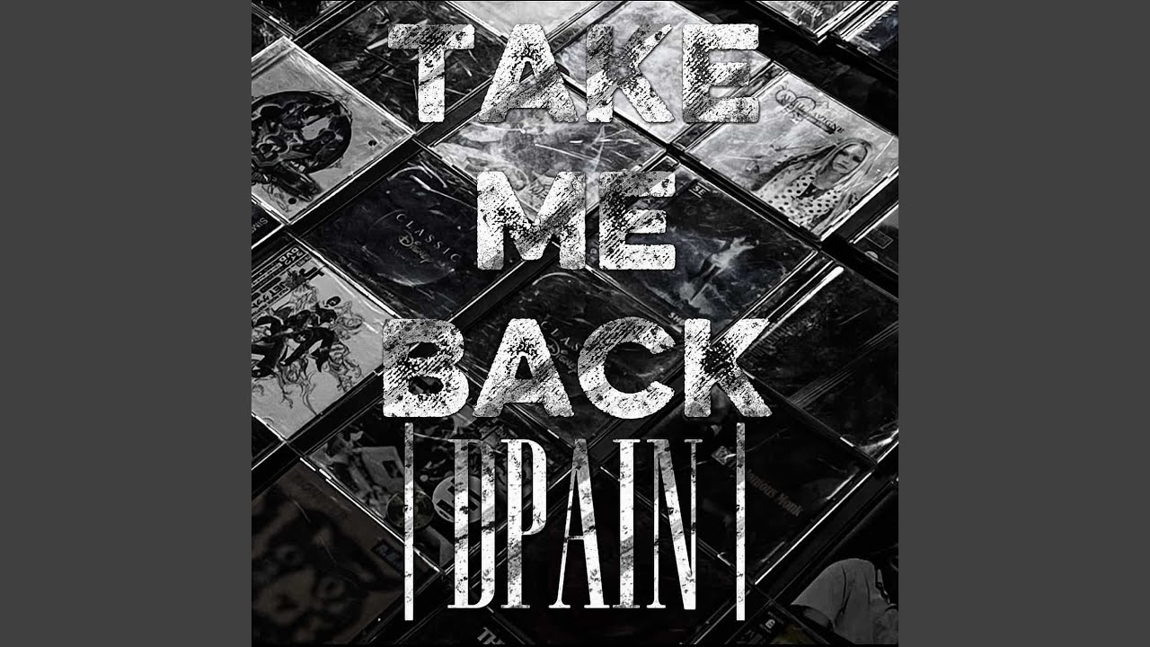 Take Me Back - YouTube