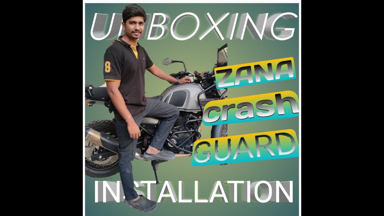 Unboxing and QUICK installation of ZANA crash guard for Himalayan bike.#Himalayan #ZANA - YouTube