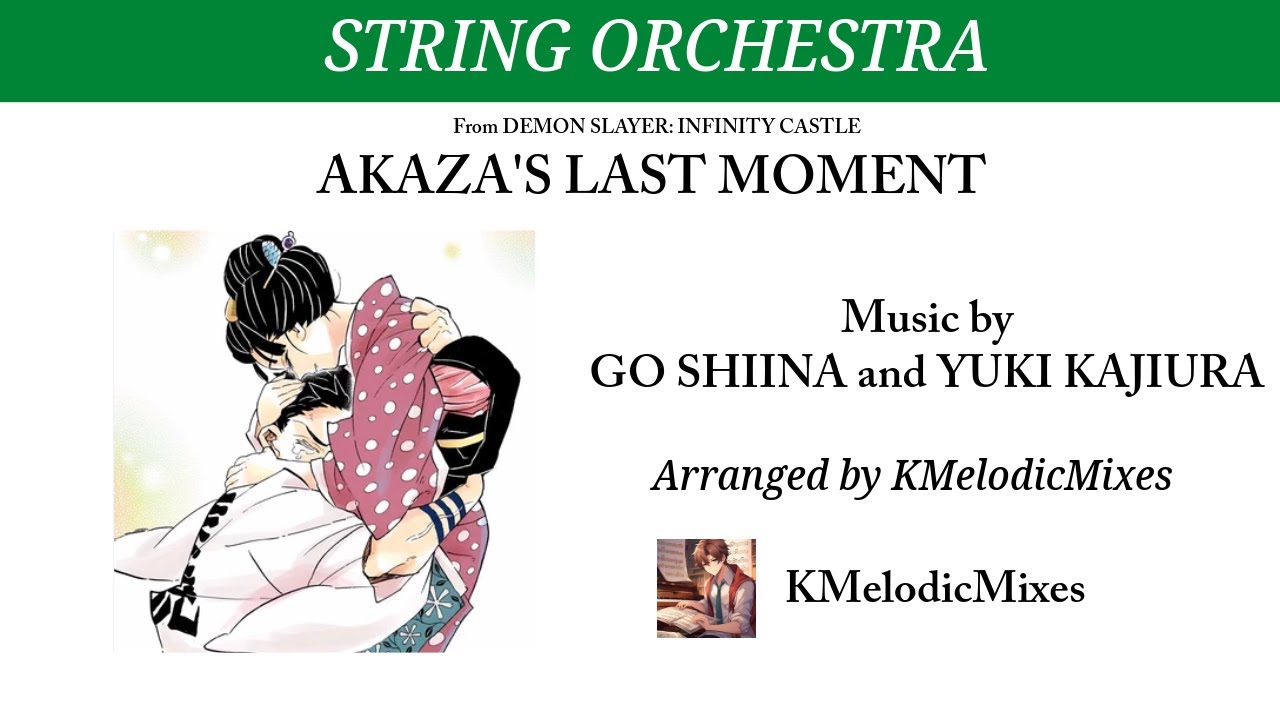 Akaza's Last Moment (Demon Slayer Infinity Castle) | String Orchestra ...