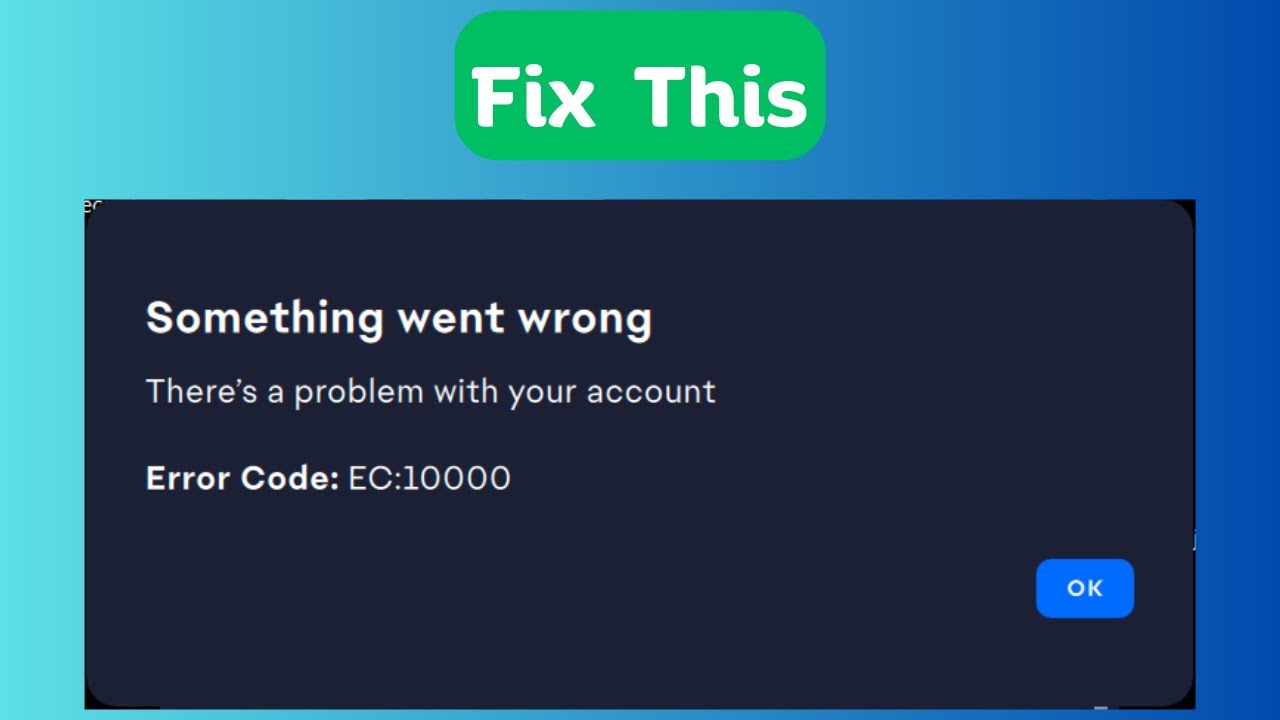 How To Fix Error Code EC 10000 On EA App YouTube