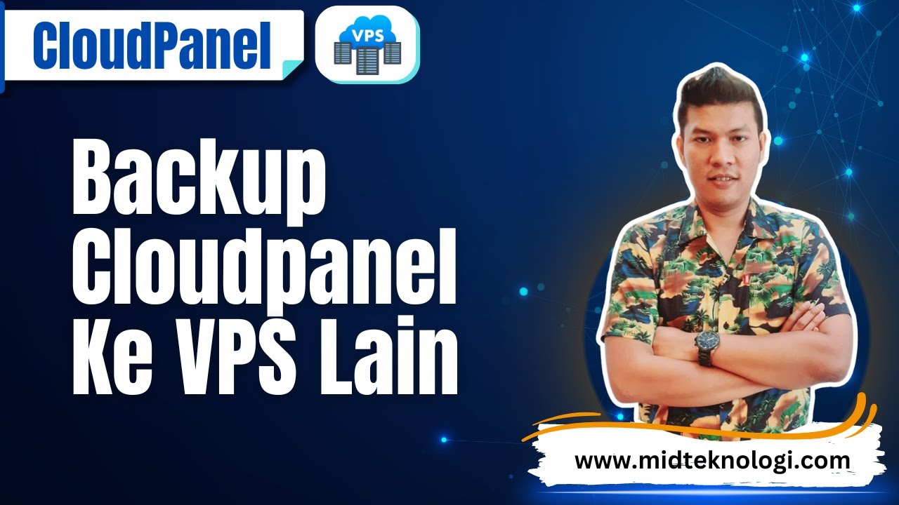 Cara Backup CloudPanel ke VPS Lain - YouTube