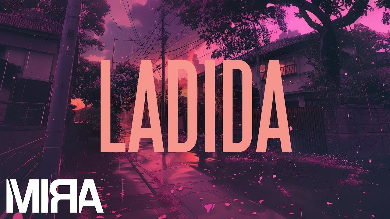MIRA - Ladida | Lyric Video - YouTube Music