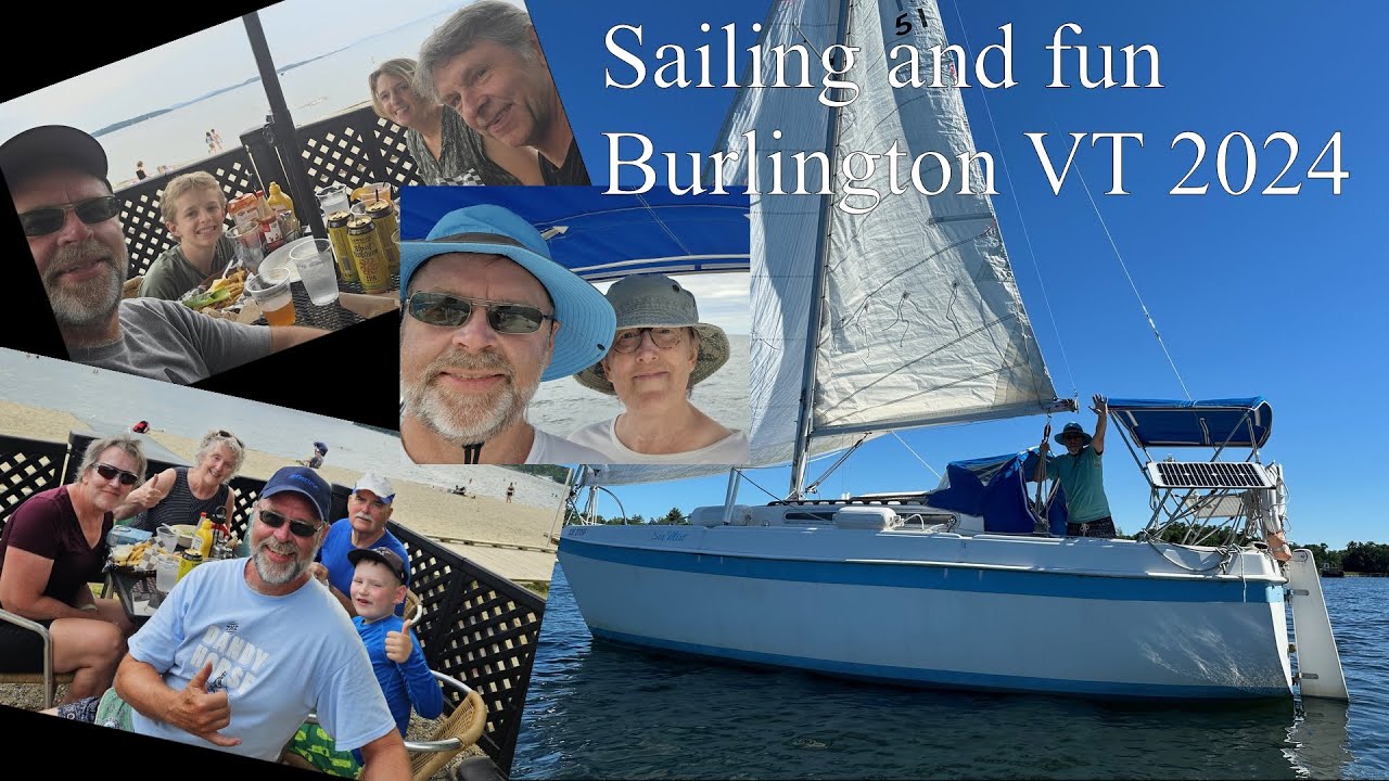 Sailing, biking and fun, Burlington VT 2024 - YouTube