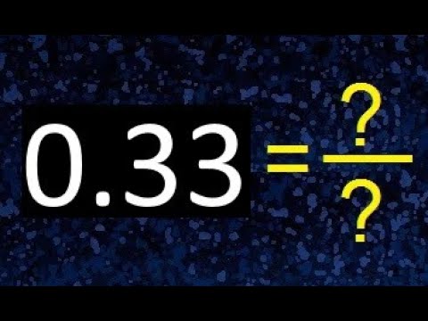 0.33 a fraccion . as fraction . decimal a fraccion - YouTube