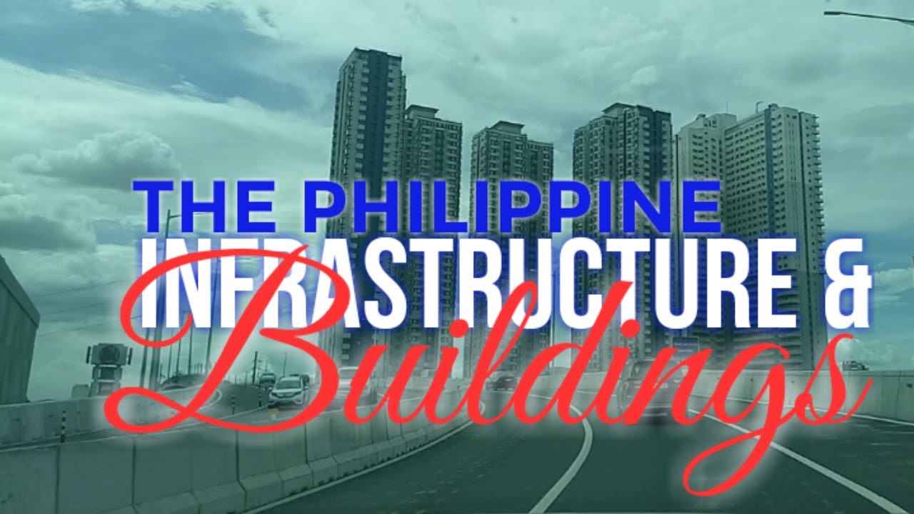 The Philippine Infrastructure & Buildings Now l Despite of Pandemic l ...