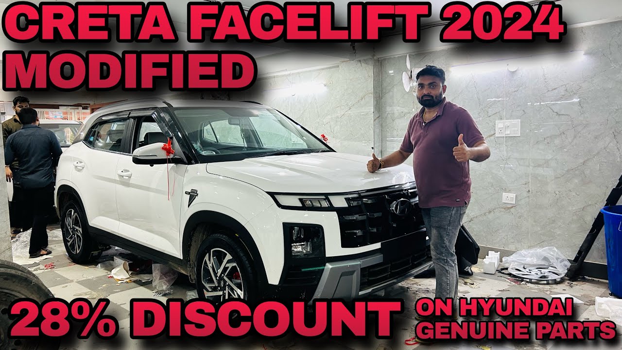 CRETA FACELIFT 2024 MODIFIED 28% DISCOUNT ON HYUNDAI GENUINE # ...
