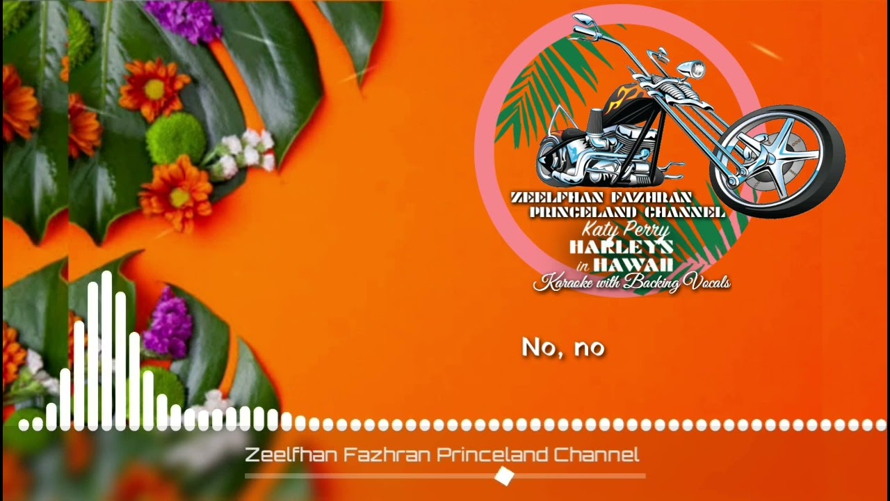 Katy Perry Harleys In Hawaii Karaoke Backing Vocals Youtube