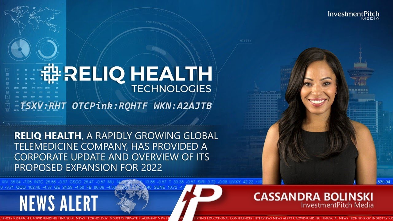 Reliq Health has provided a corporate update and overview of its ...