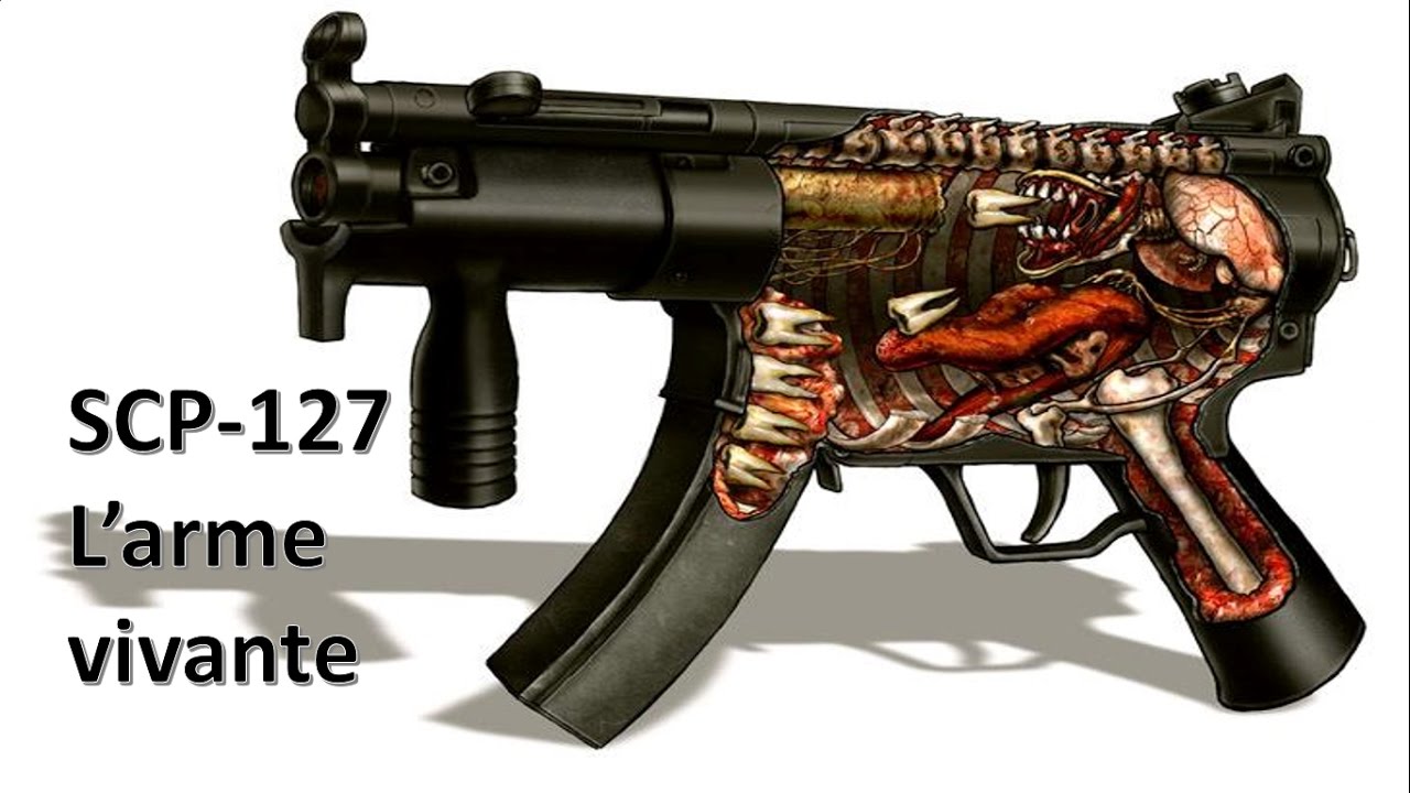 SCP-127 | L'arme vivante - YouTube