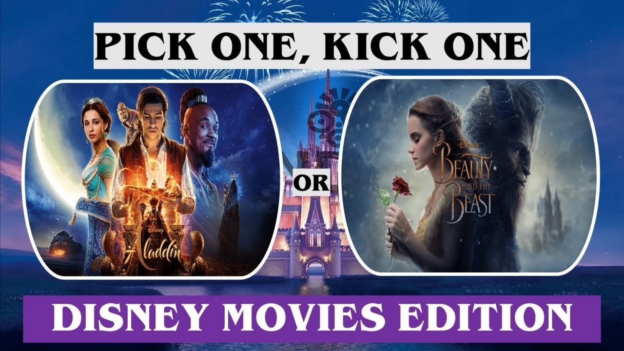 Aladdin Or Beauty and The Beast | Pick One, Kick One DISNEY MOVIES ...