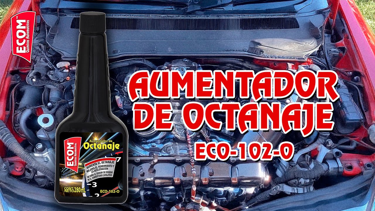 AUMENTADOR DE OCTANAJE (ECO-102-O) ECOM ® - YouTube