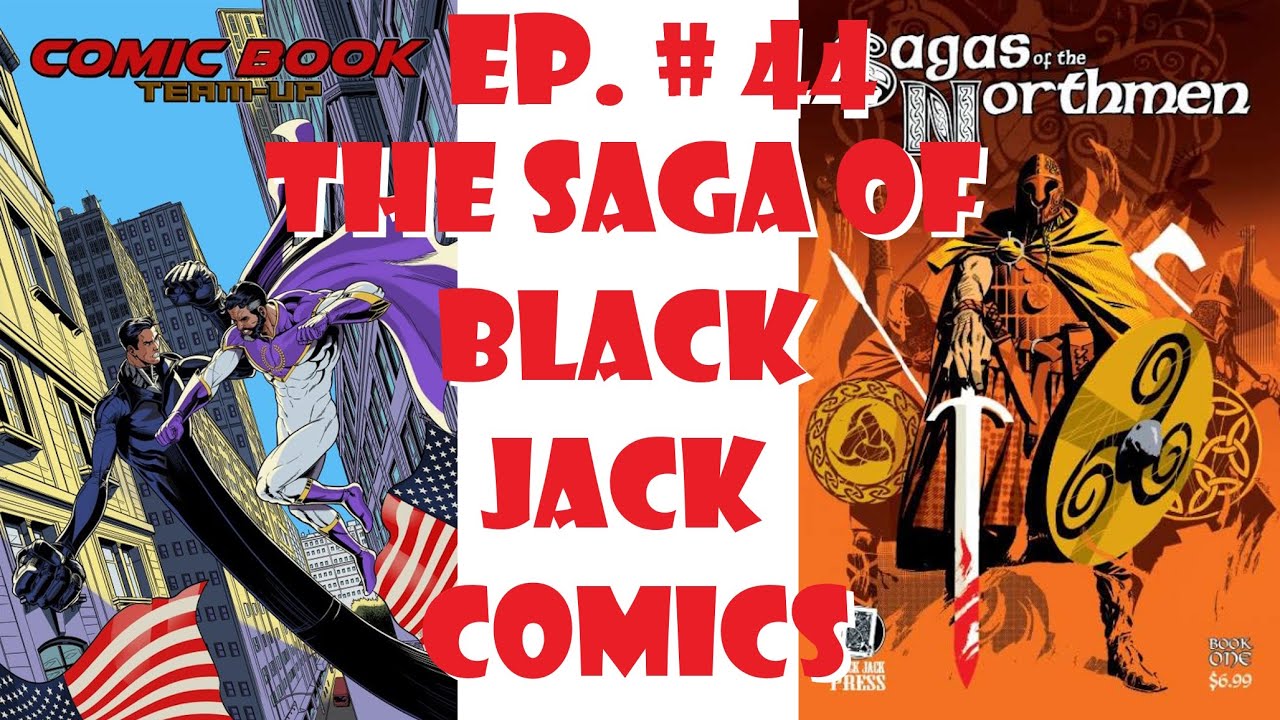 The Fourth Age & John’s Longbox Present - The Saga of Black Jack Comics - YouTube