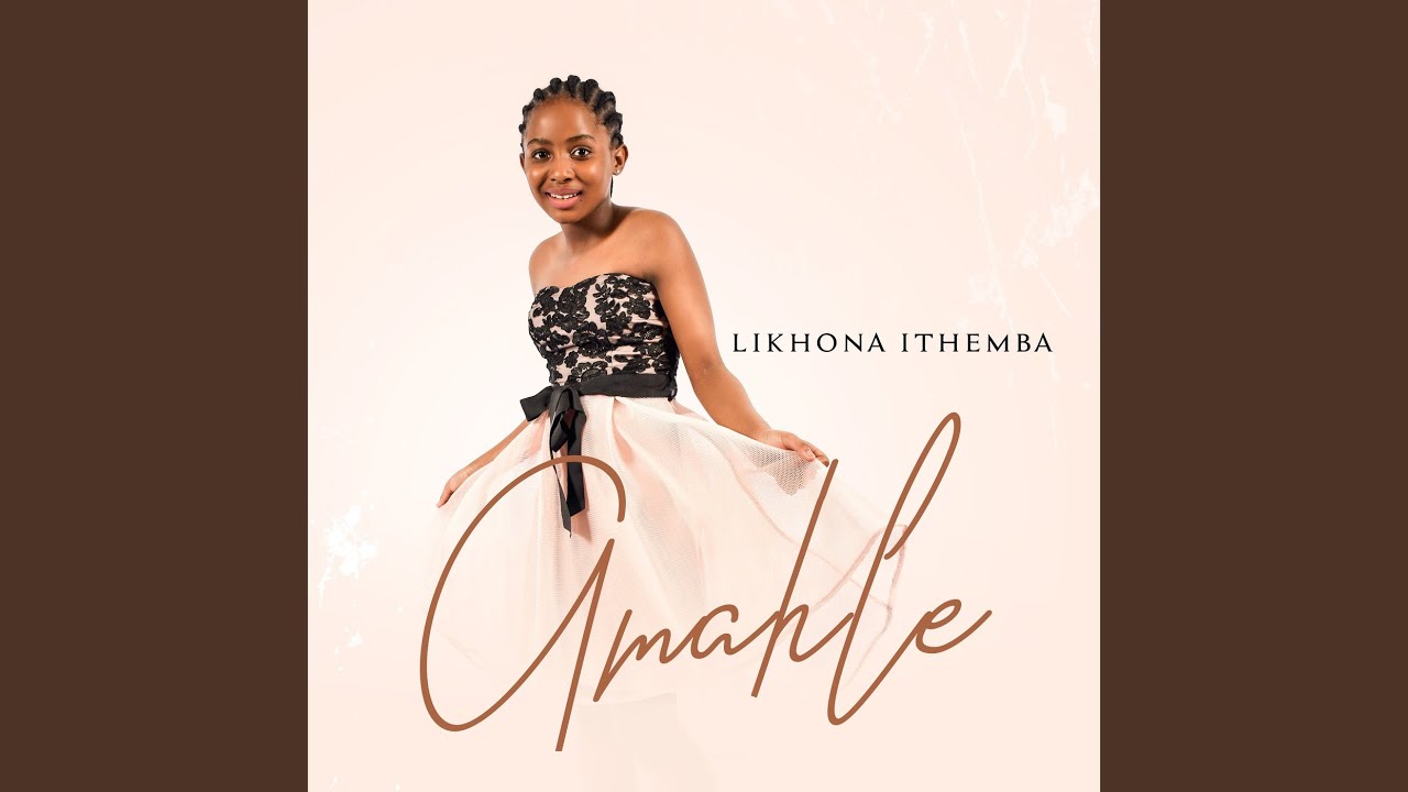 Likhona Ithemba - YouTube