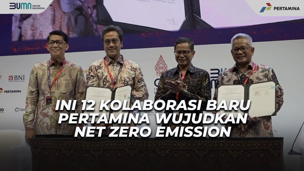 Ada 12 Kerja Sama Baru Pertamina Wujudkan Net Zero Emission - YouTube