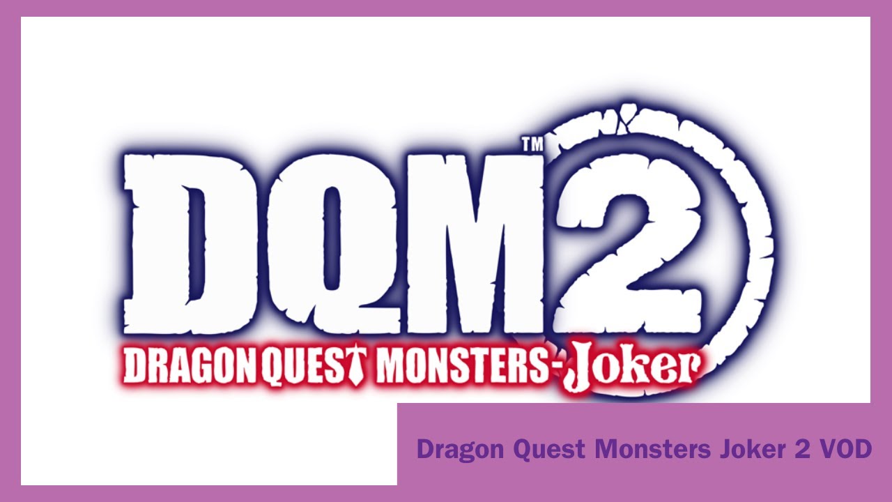 S Rank! | Dragon Quest Monsters Joker 2 Part 7 - YouTube