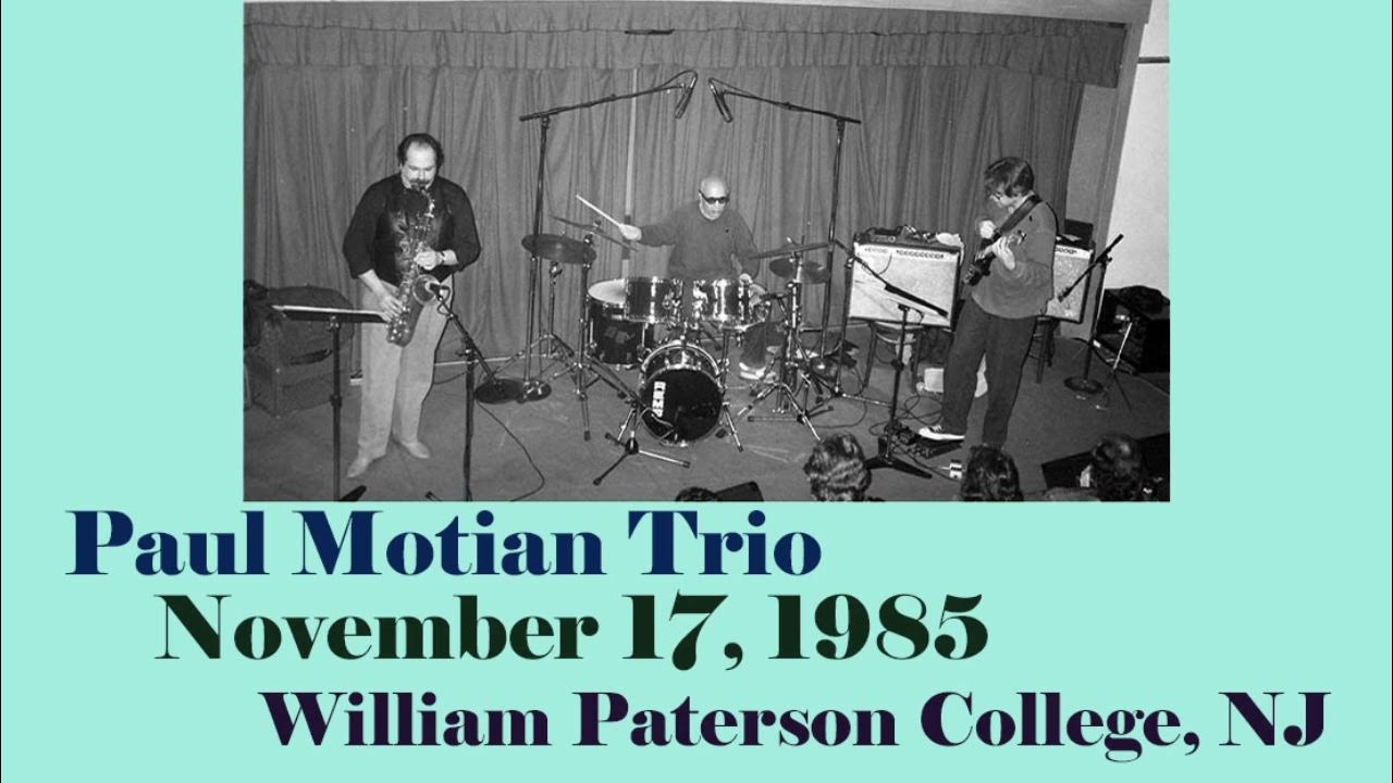 Paul Motian w/ Bill Frisell, Joe Lovano - November 17, 1985, William Paterson College, Wayne, NJ ...