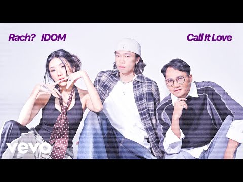 RACH?, idom - Call It Love [prod. F4dli] (Official Visualizer)