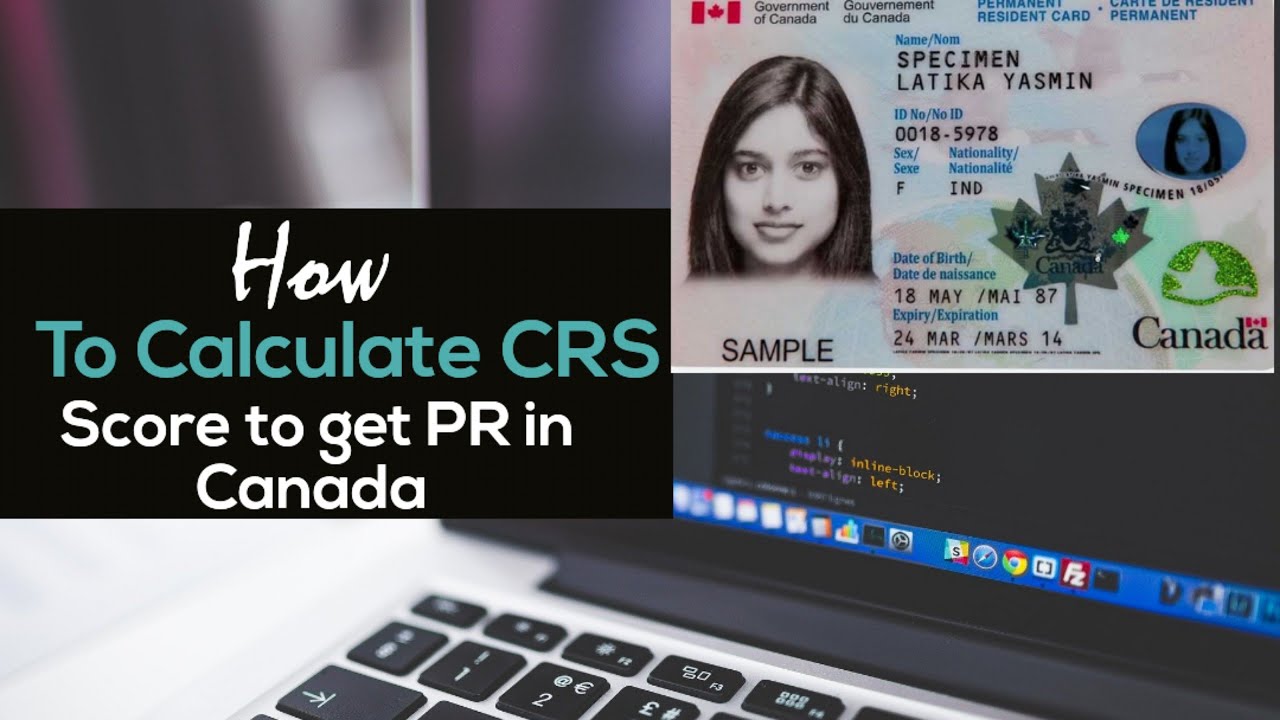 How to calculate CRS score to get PR in Canada - YouTube