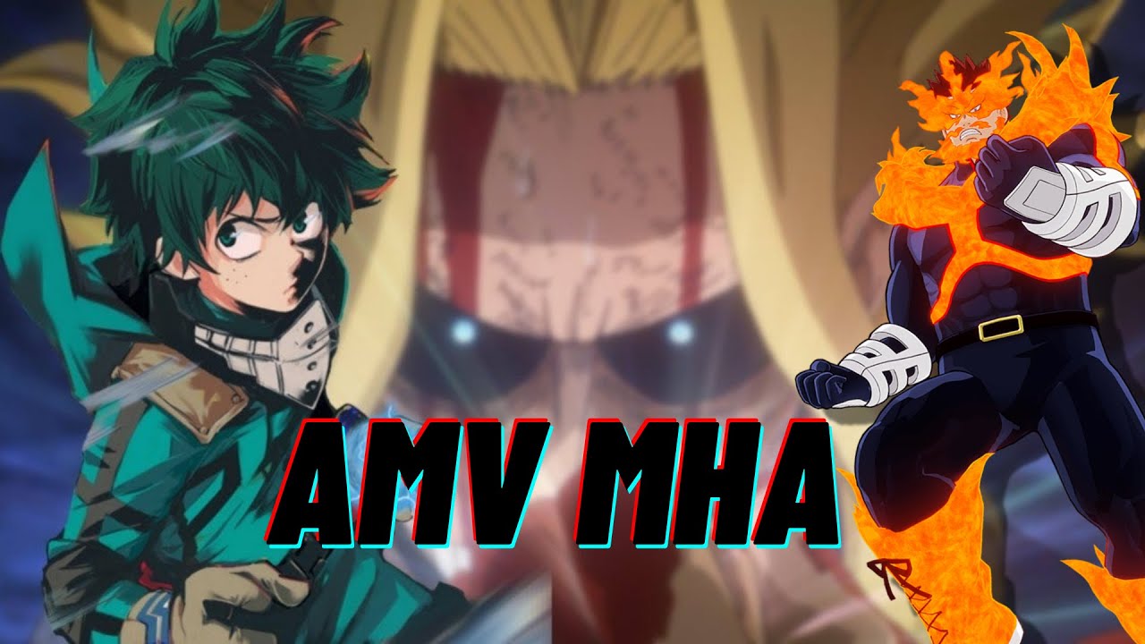 #4 AMV MHA - YouTube