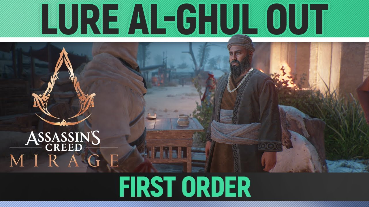 Assassin's Creed Mirage - Lure Al-Ghul out - First Order - YouTube