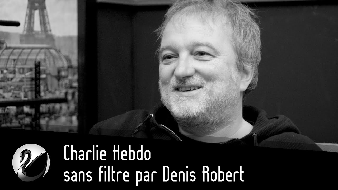 Charlie Hebdo sans filtre par Denis Robert - YouTube