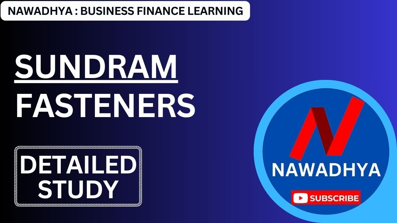 sundram fasteners limited detailed study | sundram fasteners latest ...
