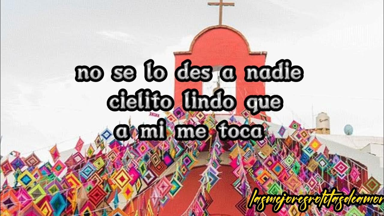 Pedro Infante// Cielito Lindo// (Letra) - YouTube