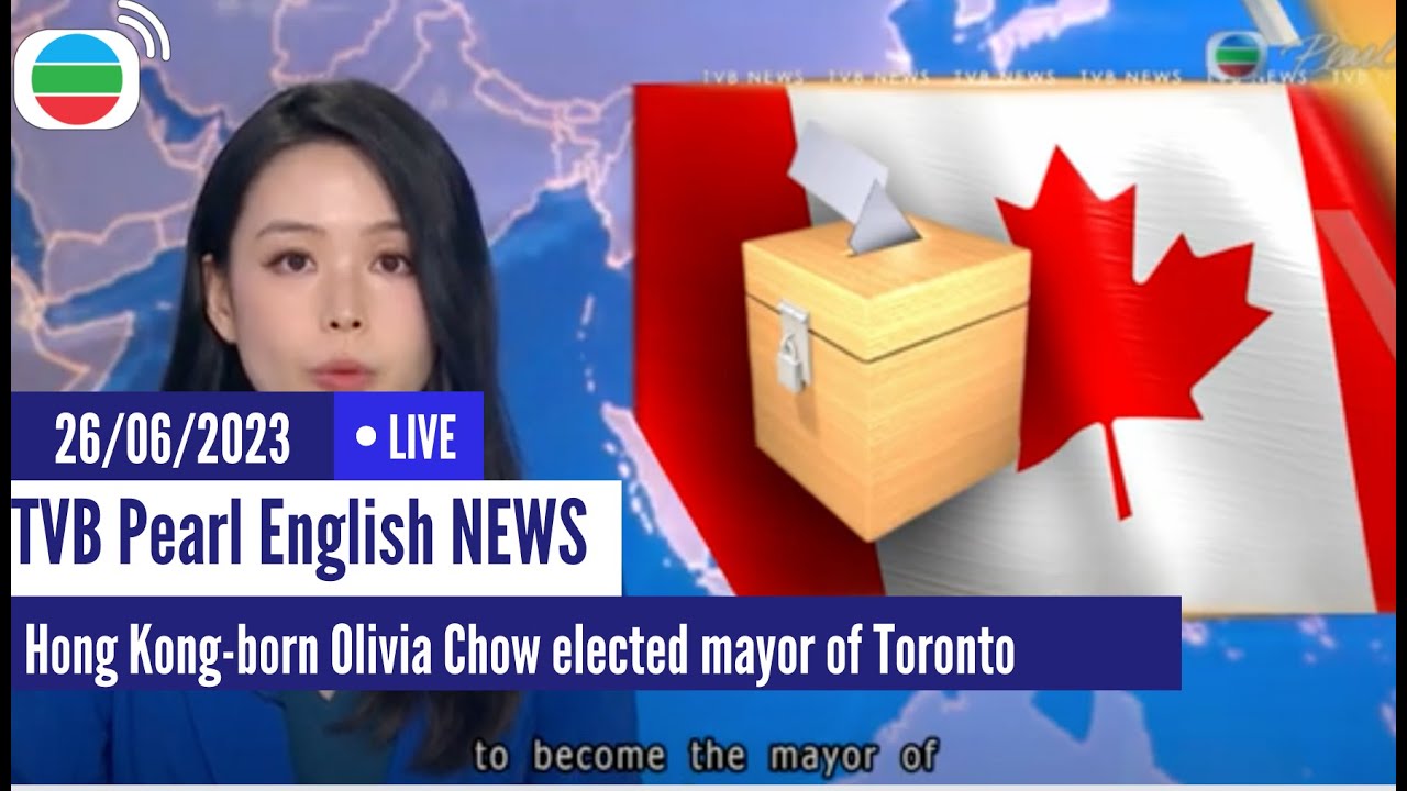 TVB News| 27 June 2023 | Hong Kong-born Olivia Chow elected mayor of Toronto - YouTube
