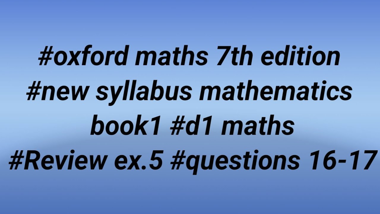 #oxford maths 7th edition #new syllabus mathematics book1 #d1 maths # ...