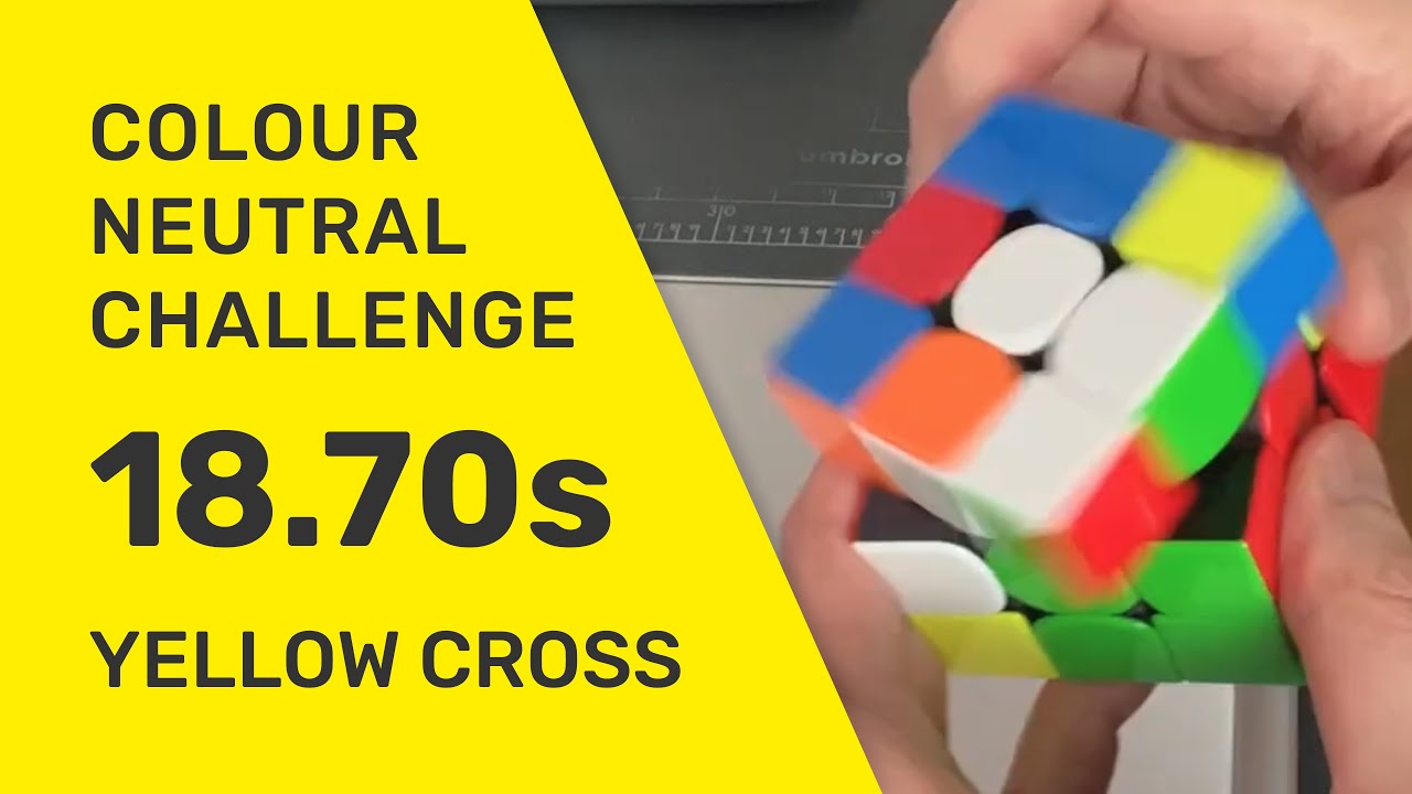 YELLOW CROSS - Rubik's cube colour neutral challenge - 18.70s - CFOP ...