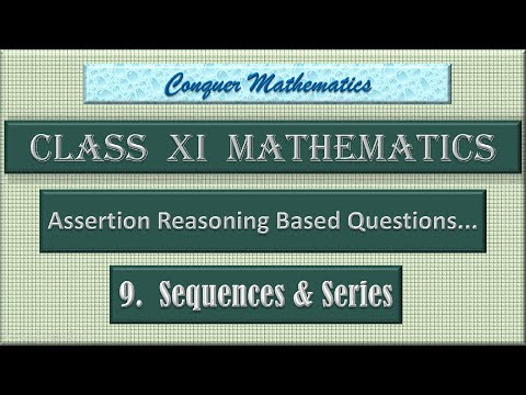 Assertion Reasoning Questions on Sequences & Series - Chapter 8 for Class 11 - Mathematics - YouTube
