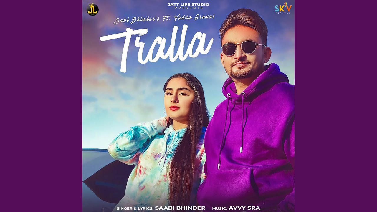 Tralla (feat. Vadda Grewal) - YouTube Music