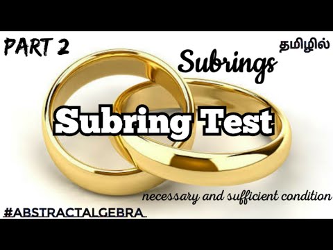 Subrings - theorem ( Subring test) || part 2 || #ringtheory # ...