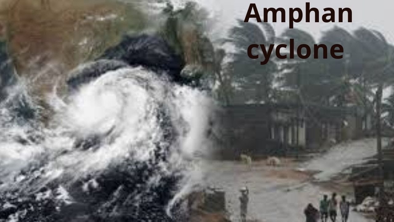 Amphan cyclone | Disaster | Revage | Odisha | West Bengal | worst ...