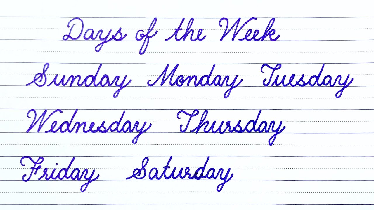 Days of the Week - How to write English cursive writing for beginners ...