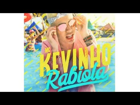 MC Kevinho-Rabiola (Áudio)( Exclusivo)