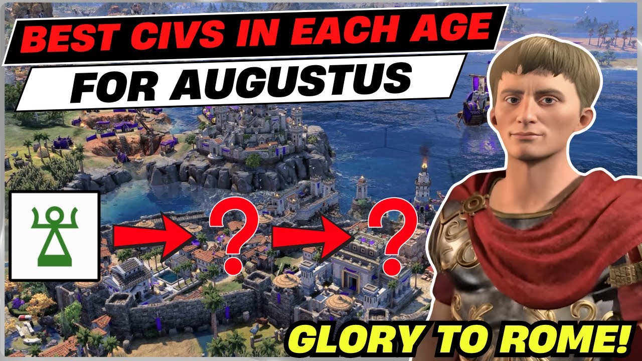 Best Augutus Civs for Civ 7 in Each Age! | Best Augustus Civs ...