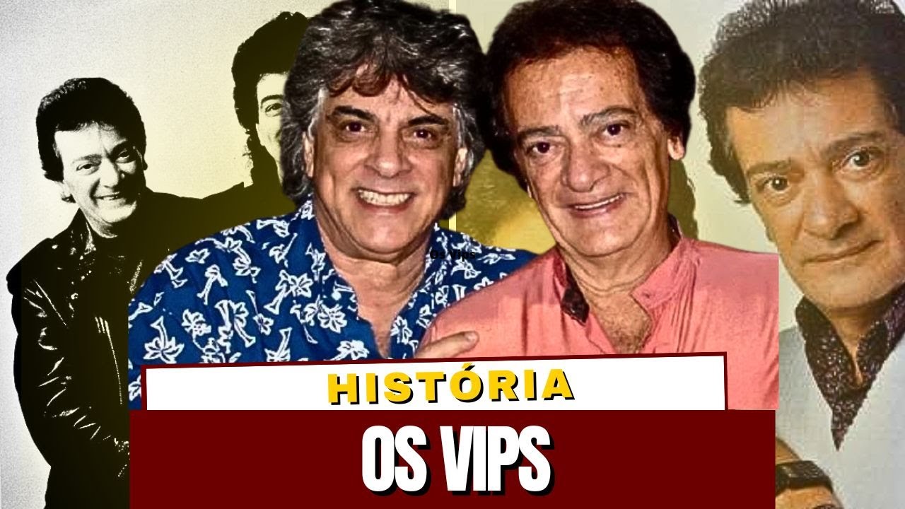 BIOGRAFIA - QUEM É Os Vips TRAJETORIA - HISTÓRIA - YouTube