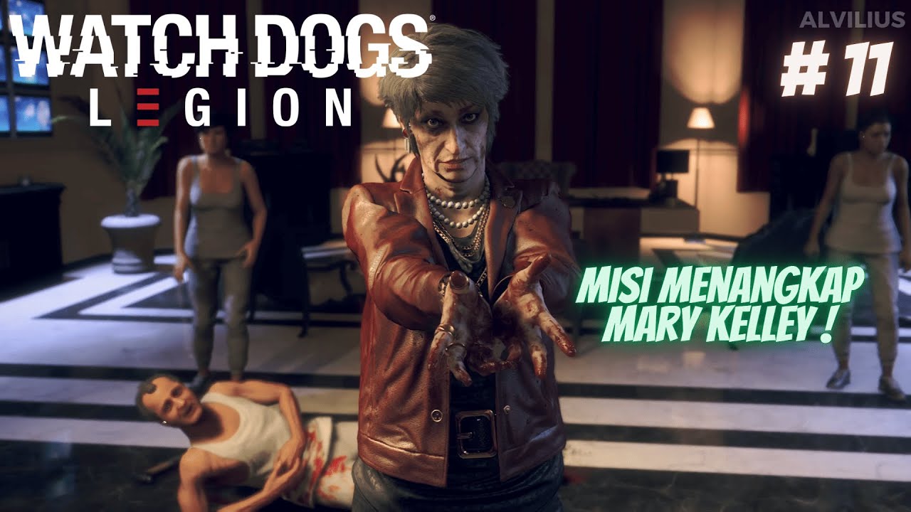 Misi Menangkap Mary Kelley ! | Watch Dogs Legion | Part 11 - YouTube