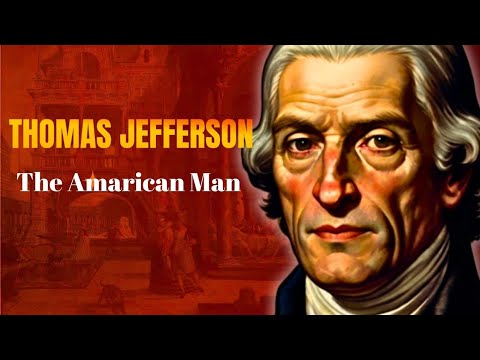 Thomas Jefferson Life Dw Documentary|| Informative History - YouTube