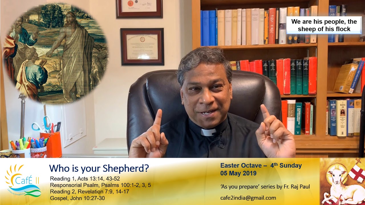 Who is your Shepherd? - "As you prepare" liturgy series of Fr. Raj Paul ...