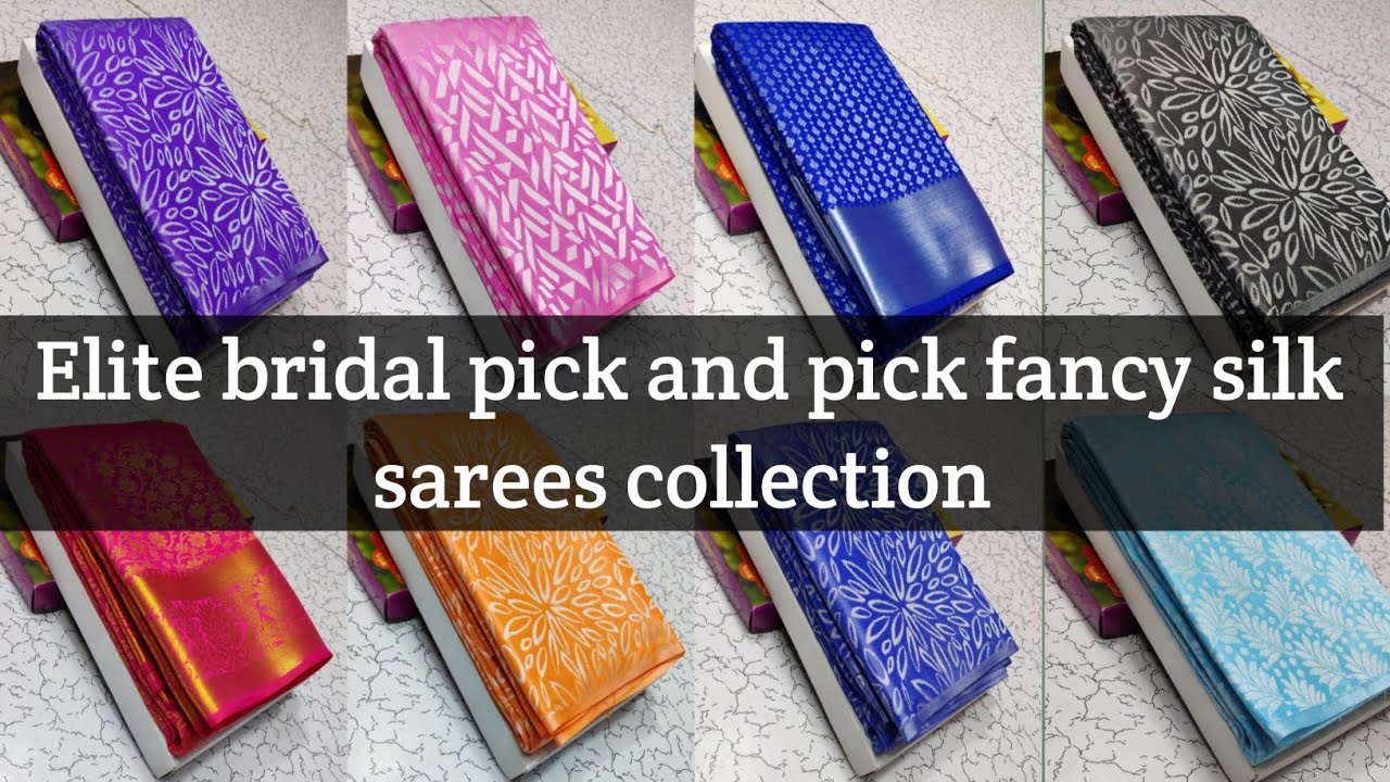 Elite bridal pick and pick fancy silk sarees collection || Bhuvaneswari ...