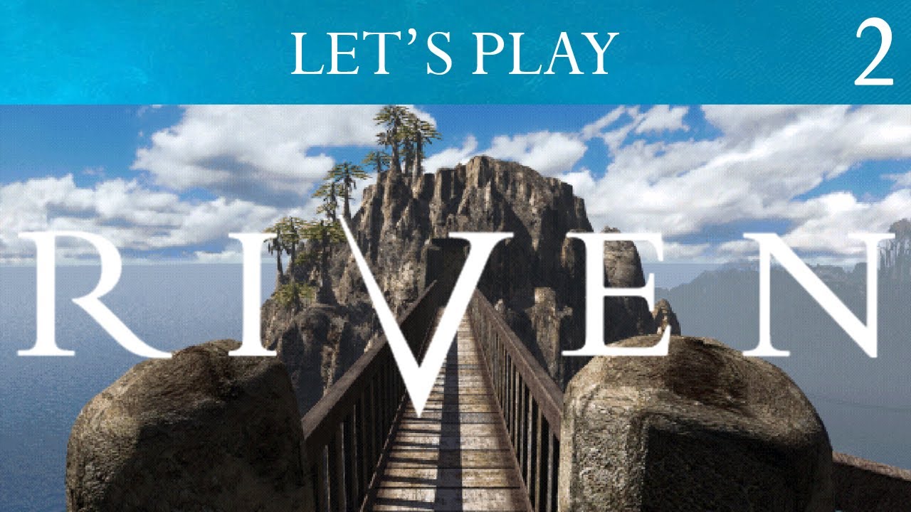 Let's Play Riven - 2 - A Bedtime Story And Staying Up Late - YouTube