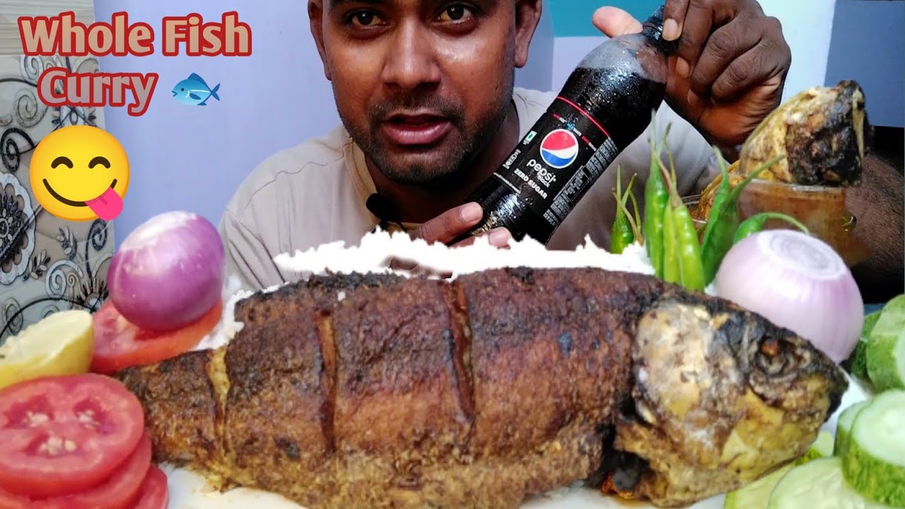 Eating Very Delicious Whole Fish Curry With Rice l Rahu Fish Fry Eating ...
