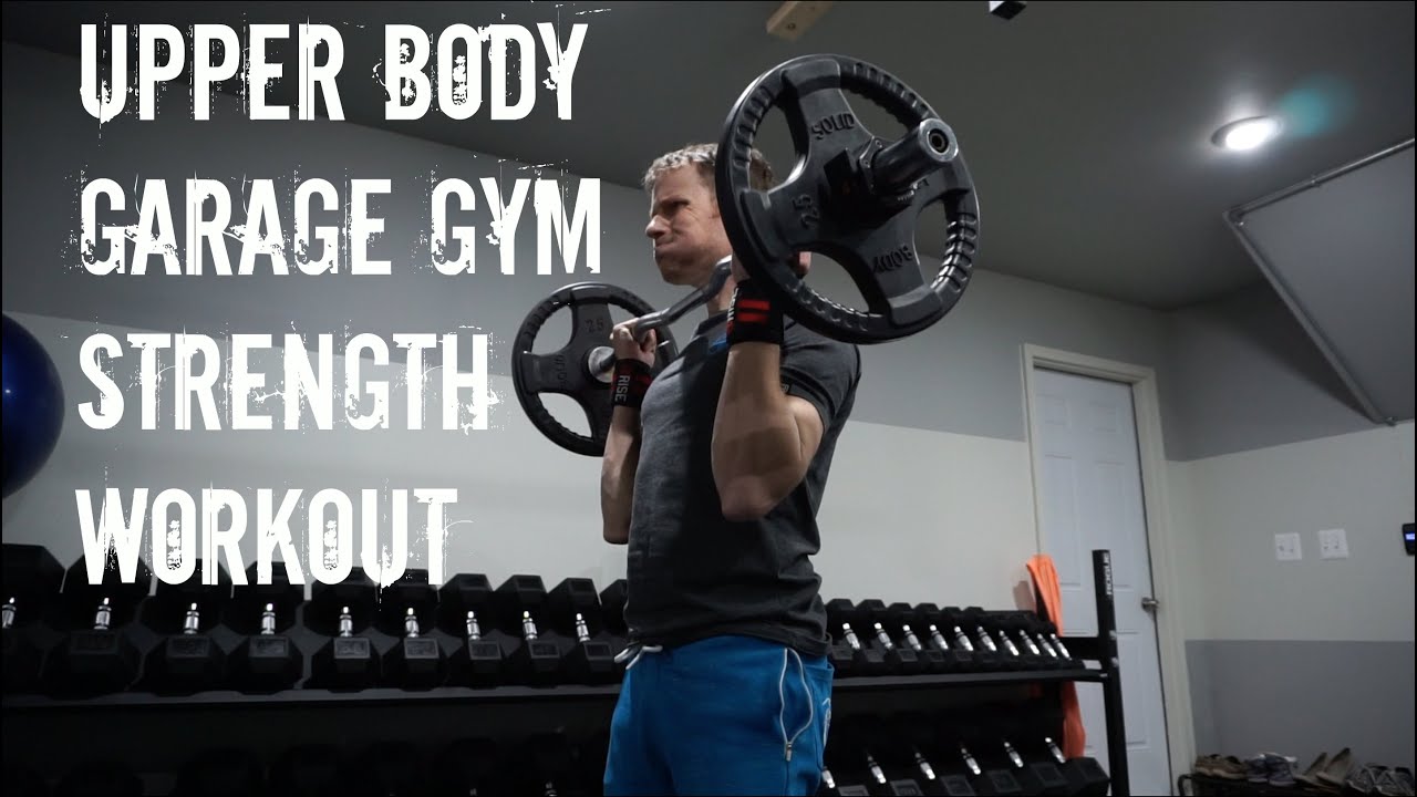 Upper Body Garage Gym Chest & Arms Strength Workout | Baltimore ...