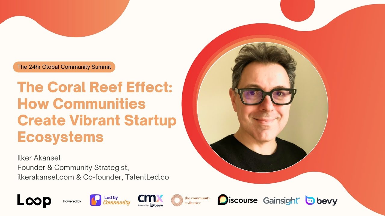 Loop 2025 - The Coral Reef Effect: How Communities Create Vibrant ...