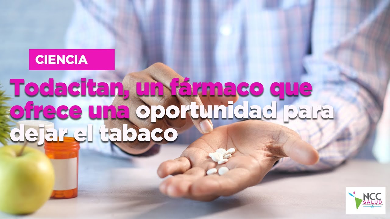 Todacitan, un fármaco que ofrece una oportunidad para dejar el tabaco ...