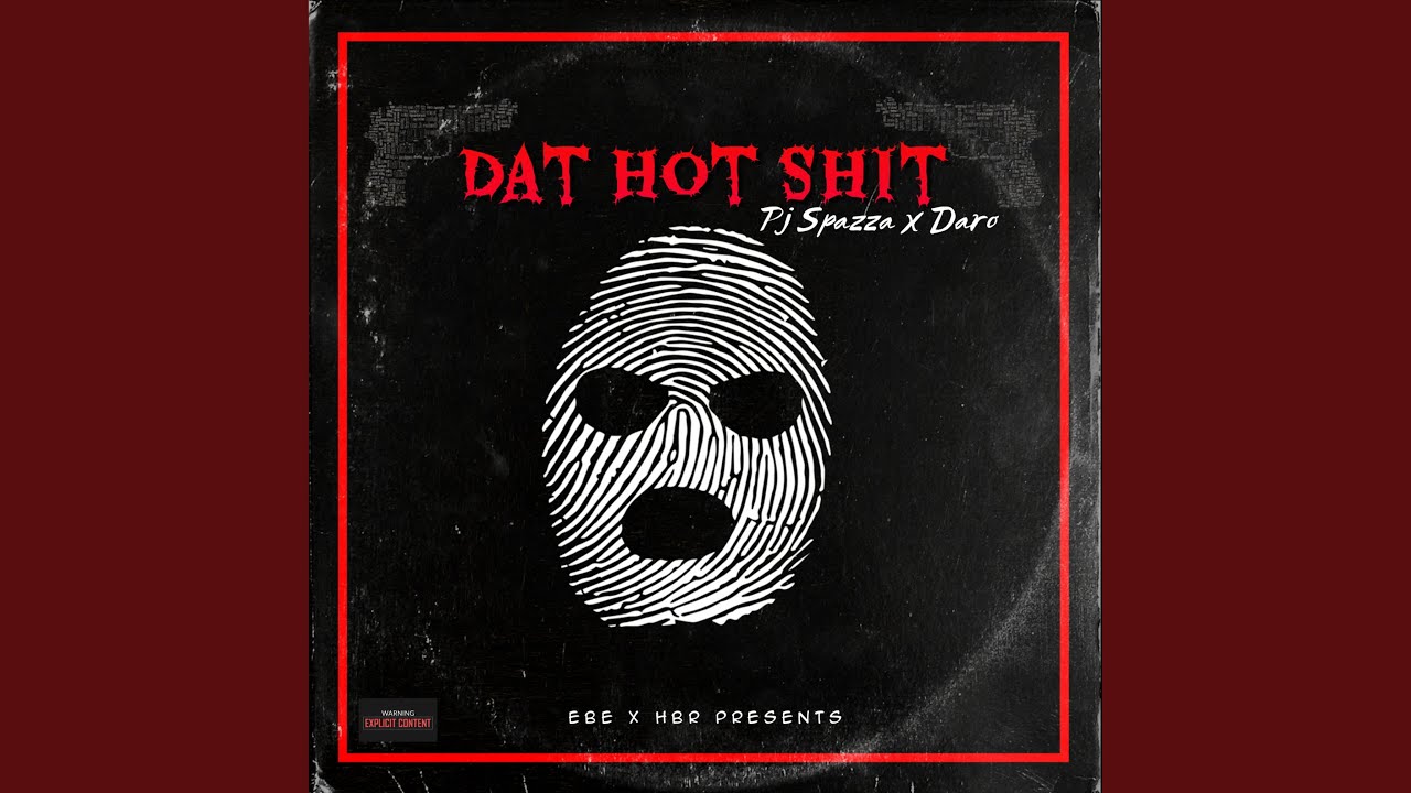 Dat Hot Shit - YouTube