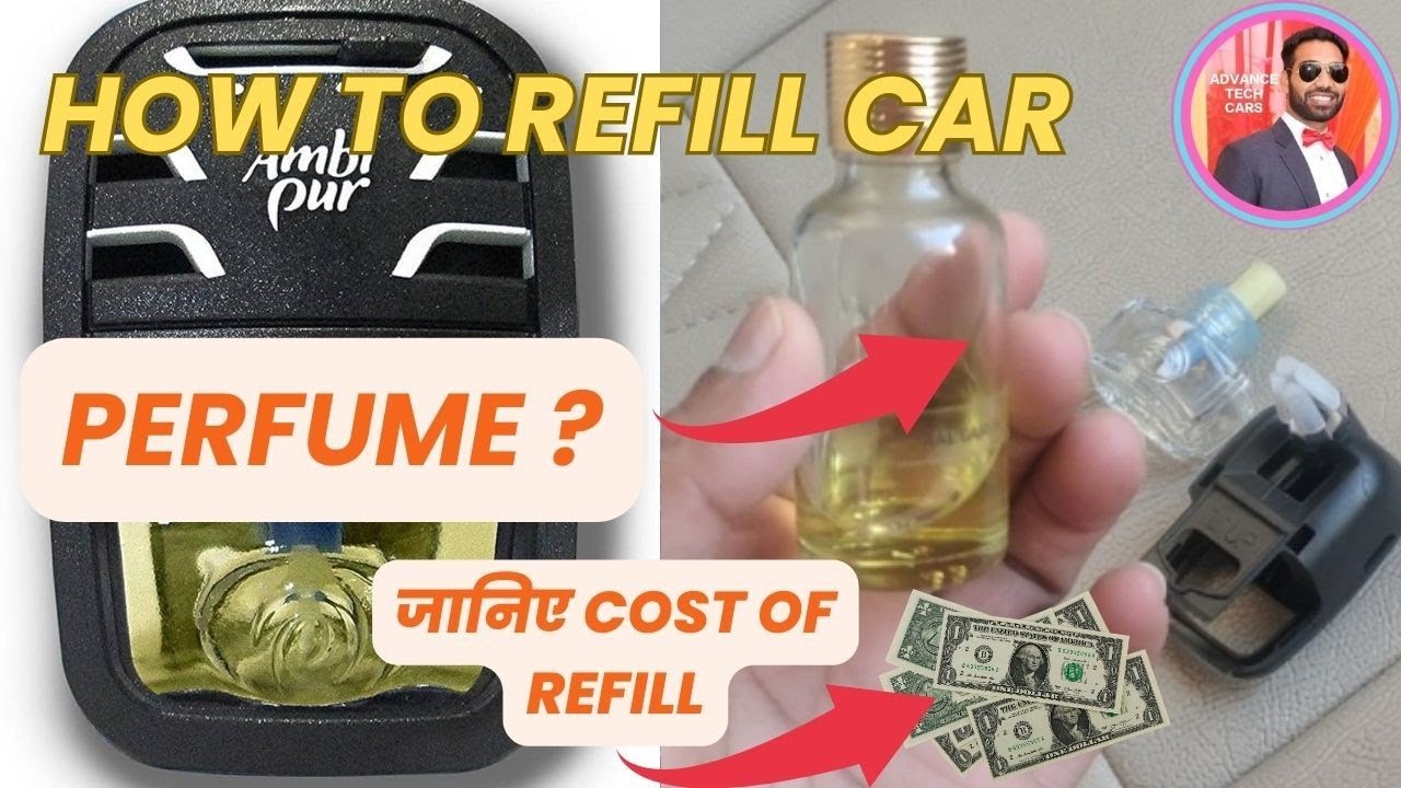 How To Refill Car Perfume? || How To Refill Car Fresher? || Car Perfume ...