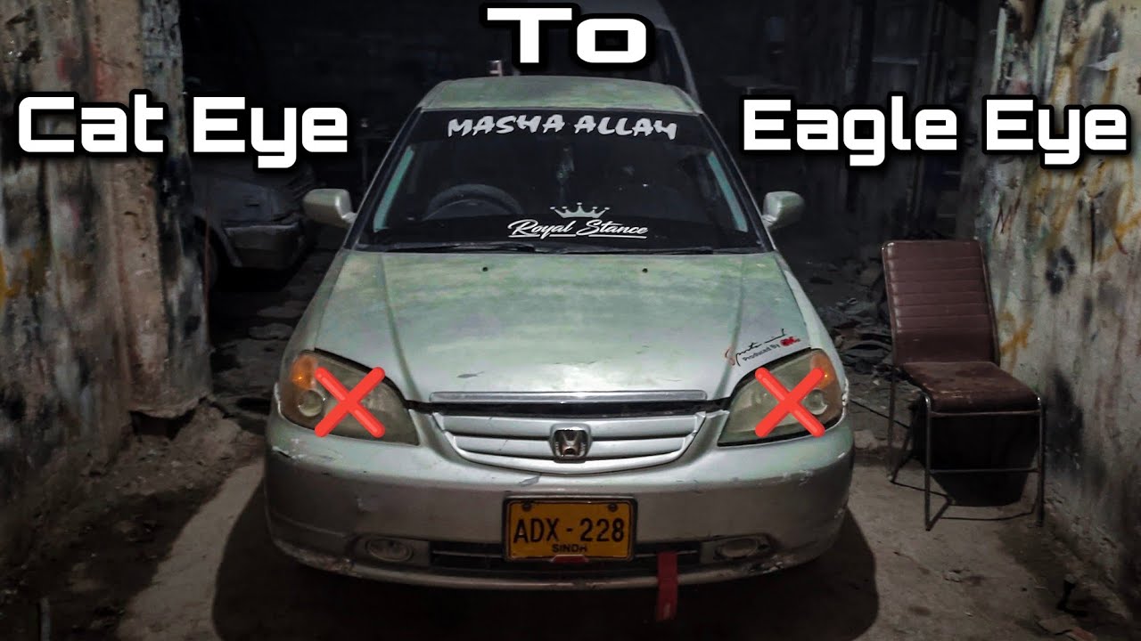 Cat Eye To Eagle Eye||Civic Es Facelift ||Project Es - YouTube